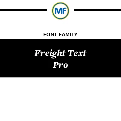 Download Freight Text Pro Fonts | MaisFontes