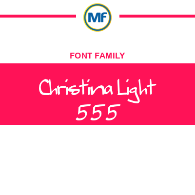 Download Christina Light 555 Fonts | MaisFontes