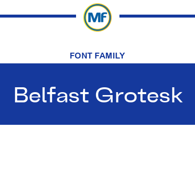 Belfast Grotesk Font Family: Free Download | MaisFontes