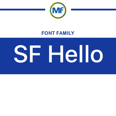 SF Hello Font Family: Free Download | MaisFontes