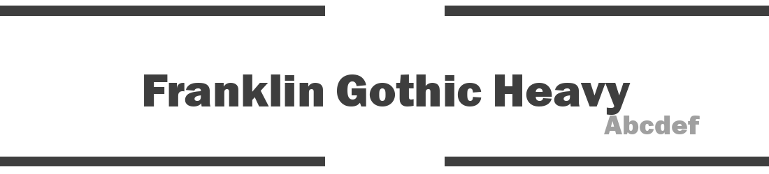 Franklin Gothic Heavy Font: Free Download | MaisFontes