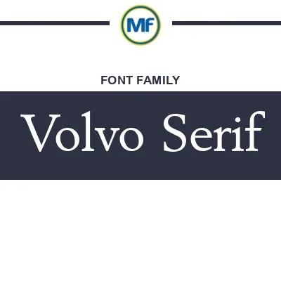 Download Volvo Serif Fonts | MaisFontes