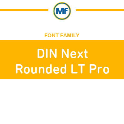 DIN Next Rounded LT Pro Font Family: Free Download | MaisFontes