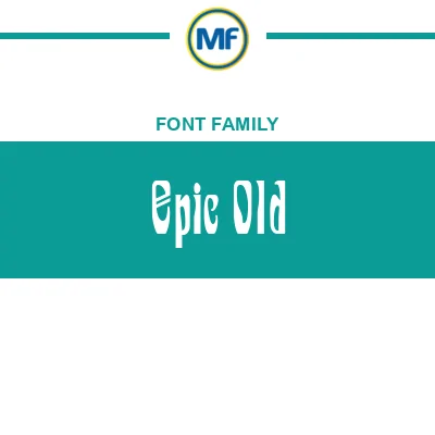 Epic Old Font Family: Download Free | MaisFontes