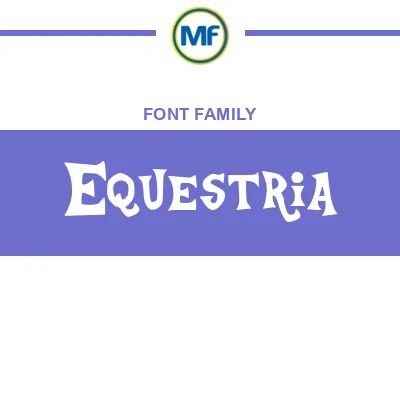 Equestria Font Family: Download Free | MaisFontes