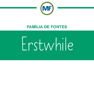 Erstwhile Família de Fontes: Baixe Grátis | MaisFontes