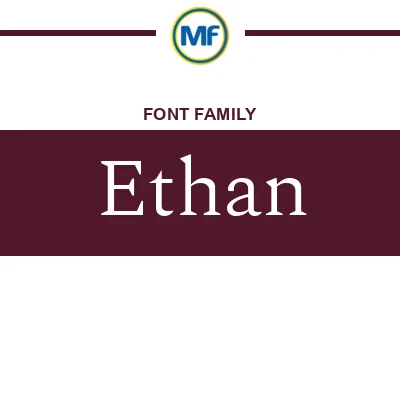 Ethan Font Family: Free Download | MaisFontes
