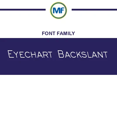 Eyechart Backslant Font Family: Download Free | MaisFontes