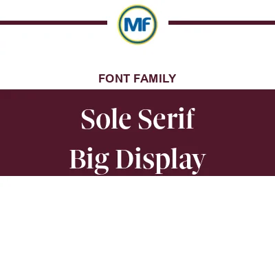 Sole Serif Big Display Font Family: Download Free | MaisFontes