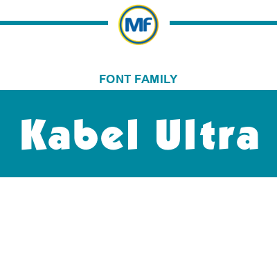 Kabel Ultra Font Family: Free Download | MaisFontes