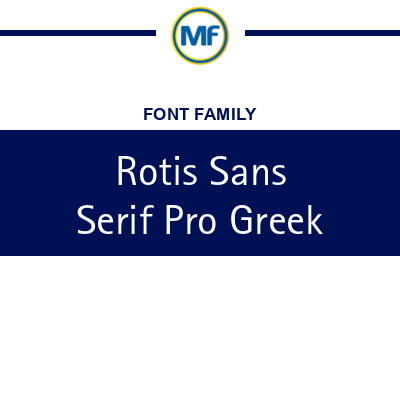 Rotis Sans Serif Pro Greek Font Family: Download Free | MaisFontes