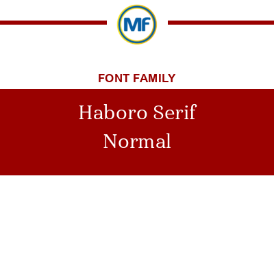 Download Haboro Serif Normal Fonts | MaisFontes