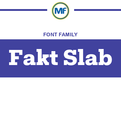Fakt Slab Font Family: Free Download | MaisFontes