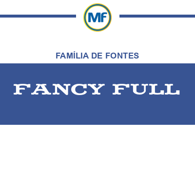 Fancy Full Família de Fontes: Baixe Grátis | MaisFontes