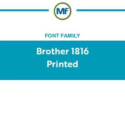 Brother 1816 Printed Font Family: Download Free | MaisFontes