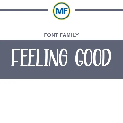 Feeling Good Font Family: Free Download | MaisFontes