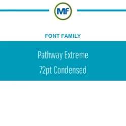 Pathway Extreme 72pt Condensed Bold: Free Font Download | MaisFontes