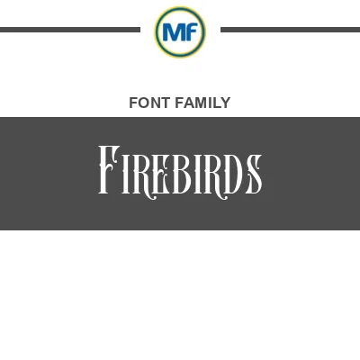 Firebirds Font Family: Download Free | MaisFontes