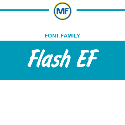 Flash EF Font Family: Download Free | MaisFontes
