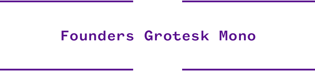 Founders Grotesk Mono: Free Font Download | MaisFontes