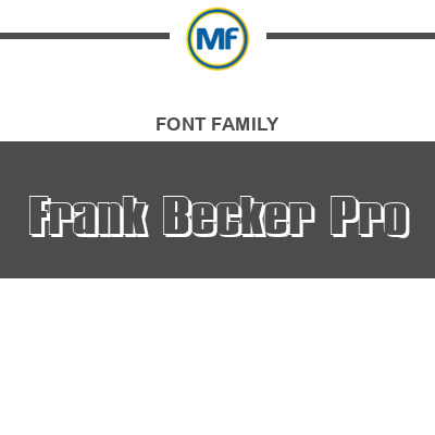 Frank Becker Pro Font Family: Download Free | MaisFontes