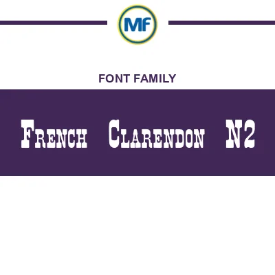 French Clarendon N2 Font Family: Free Download | MaisFontes