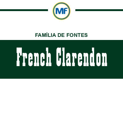 French Clarendon Família de Fontes: Baixe Grátis | MaisFontes