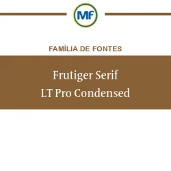 Frutiger Serif LT Pro Condensed: Baixar Fonte Grátis | MaisFontes