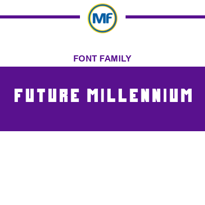 Future Millennium Font Family: Free Download | MaisFontes