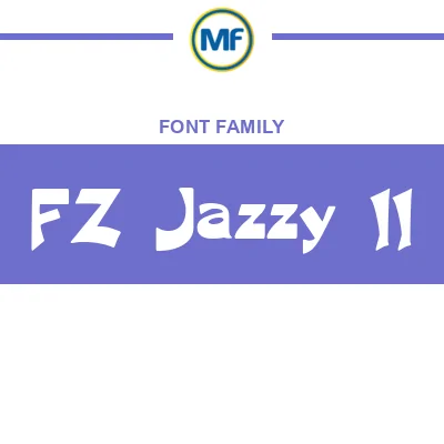 FZ Jazzy 11 Font Family: Download Free | MaisFontes