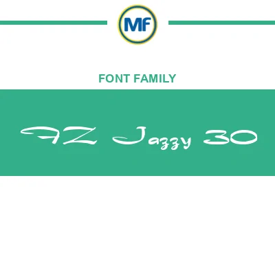 FZ Jazzy 30 Font Family: Download Free | MaisFontes