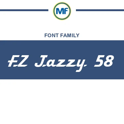 FZ Jazzy 58 Font Family: Download Free | MaisFontes