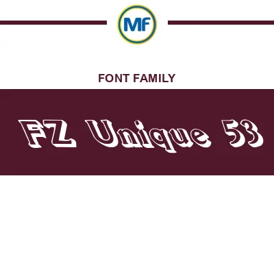FZ Unique 53 Font Family: Download Free | MaisFontes