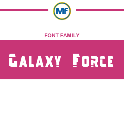 Galaxy Force Font Family: Download Free | MaisFontes