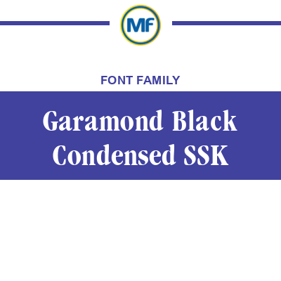 Garamond Black Condensed SSK Font Family: Download Free | MaisFontes