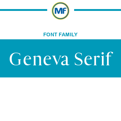 Geneva Serif Font Family: Download Free | MaisFontes