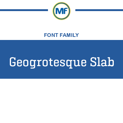 Geogrotesque Slab Font Family: Download Free | MaisFontes