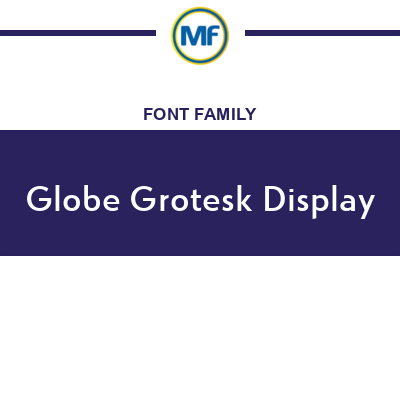 Globe Grotesk Display Font Family: Download Free | MaisFontes