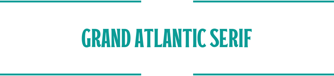 Grand Atlantic Serif Bold Font: Free Download | MaisFontes