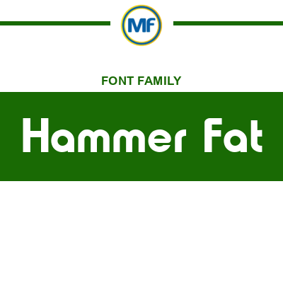 Hammer Fat Font Family: Download Free | MaisFontes