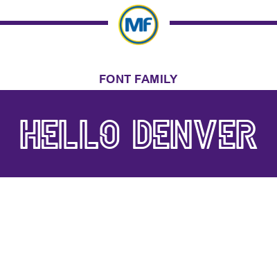 Hello Denver Font Family: Download Free | MaisFontes