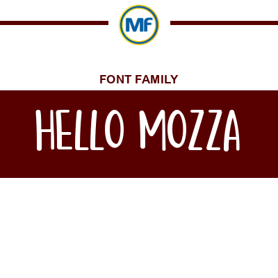 Hello Mozza Font Family: Download Free | MaisFontes