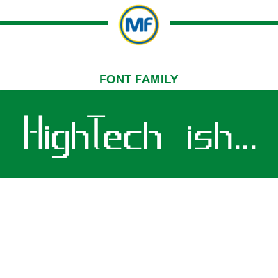 HighTech ish... Font Family: Download Free | MaisFontes