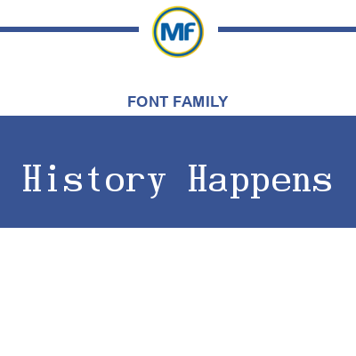 History Happens Font Family: Download Free | MaisFontes