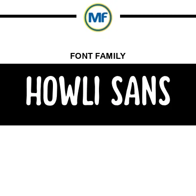 Howli Sans Font Family: Download Free | MaisFontes