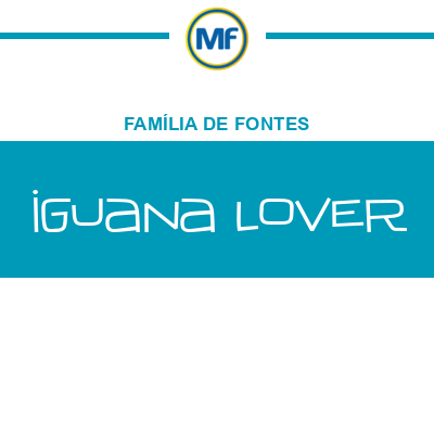 Iguana Lover Família de Fontes: Baixe Grátis | MaisFontes