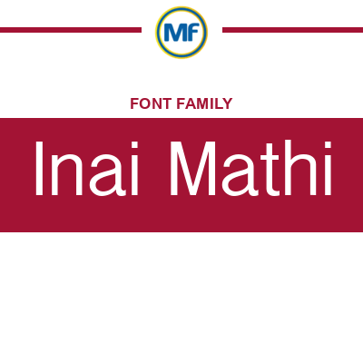 Inai Mathi Font Family: Download Free | MaisFontes