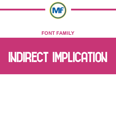 Indirect Implication Font Family: Download Free | MaisFontes