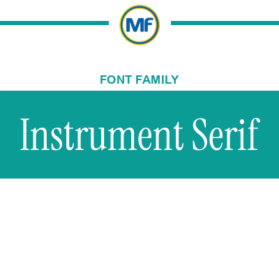 Instrument Serif Font Family: Download Free (Google Fonts) | MaisFontes