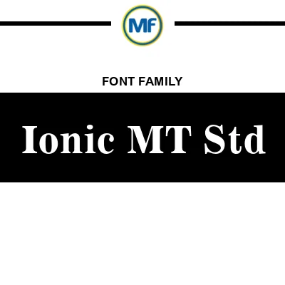 Ionic MT Std Font Family: Free Download | MaisFontes
